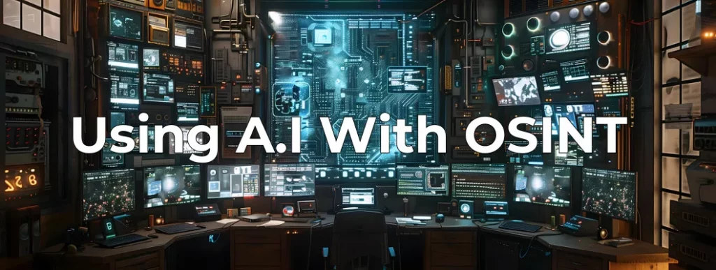 Using A.I. With OSINT: From Learning to Client Engagements